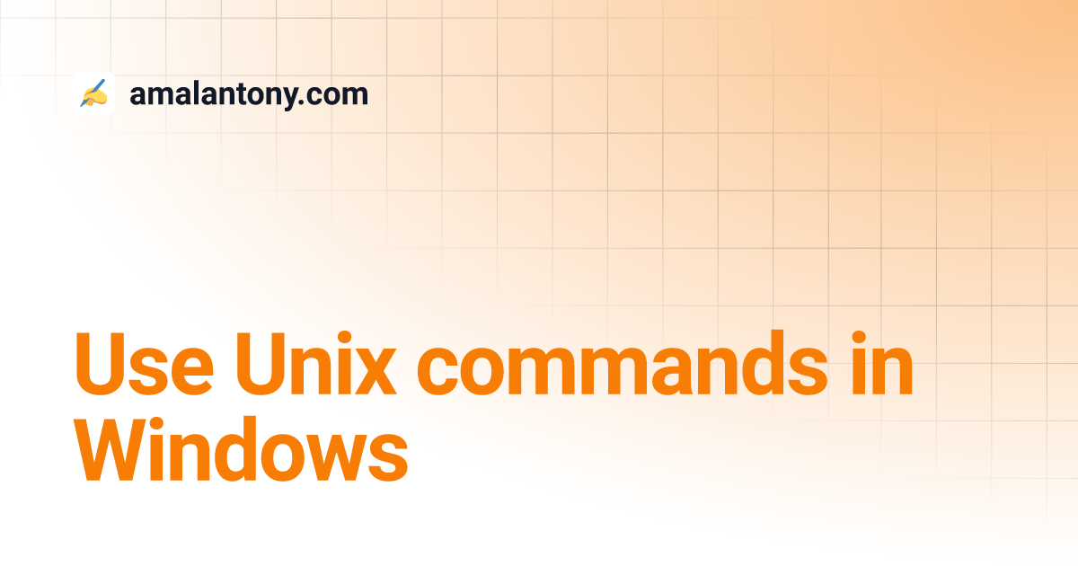 Use Unix Commands In Windows 0317